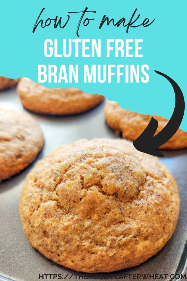Gluten Free Bran Muffins - Life After Wheat